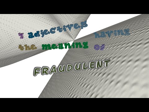 fraudulent - 9 adjectives which are synonym of fraudulent (sentence examples)