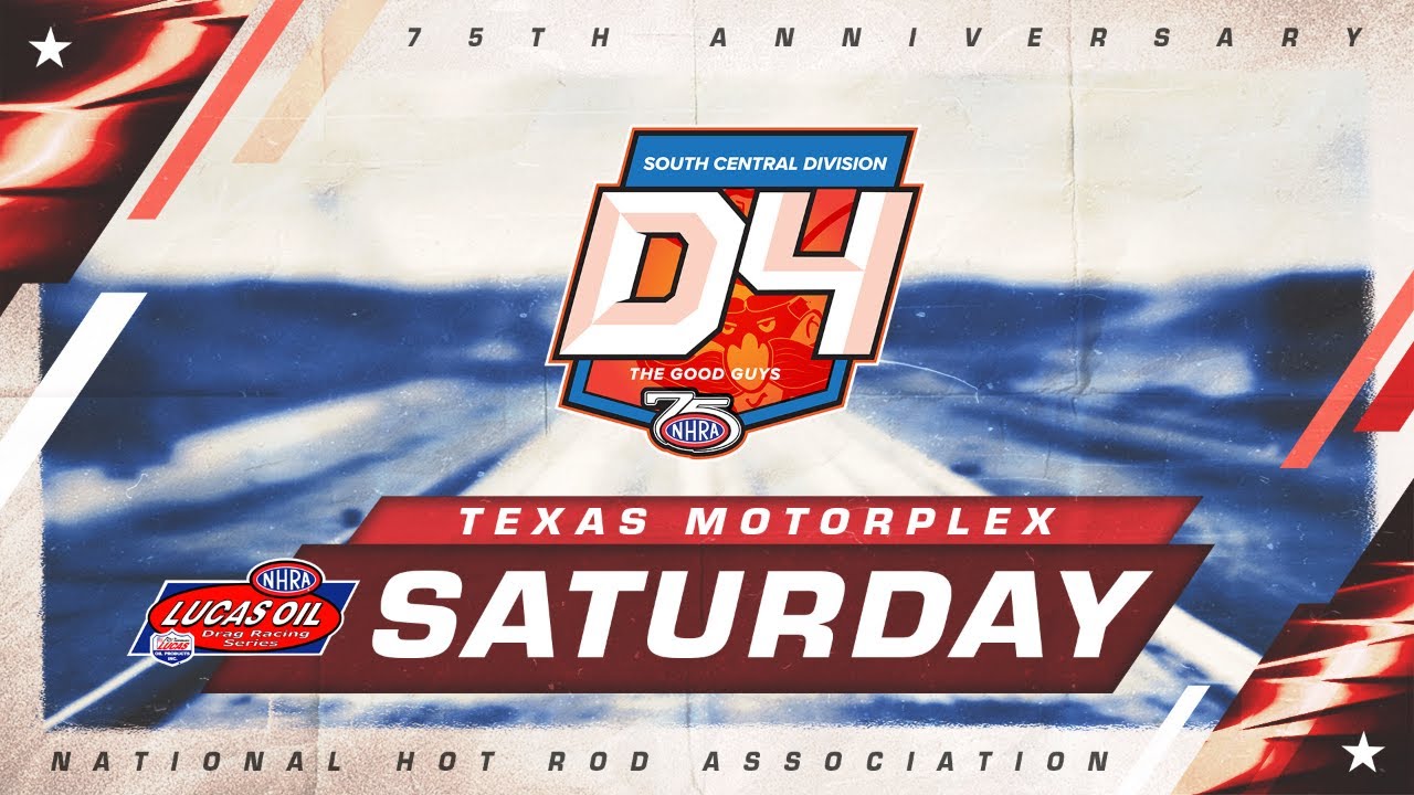 Division 4 Texas Motorplex - Saturday