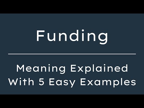 What Does Funding Mean? Funding Meaning in English With 5 Example Sentences