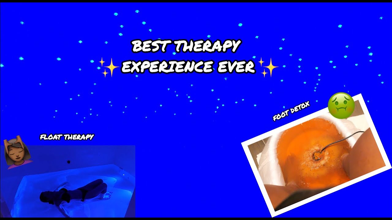 Float Therapy & EXTREME Foot Detox!