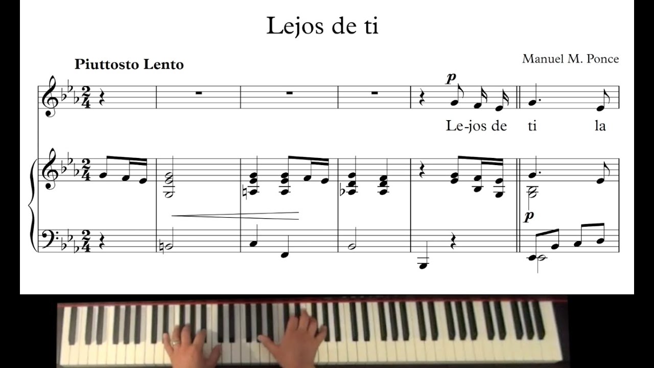 LEJOS DE TI. Manuel M. Ponce (Acompañamiento de Piano/Piano accompaniment) Partitura/Score [Karaoke]