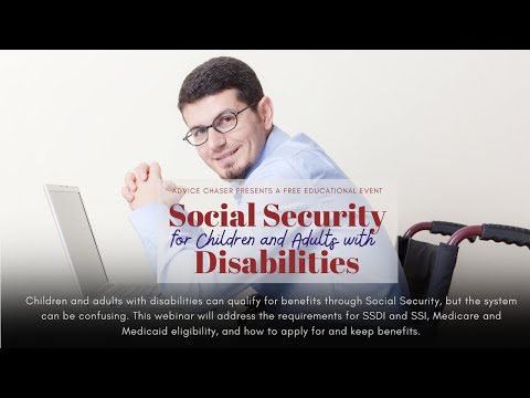 Social Security Benefits for Children and Adults with Disabilities