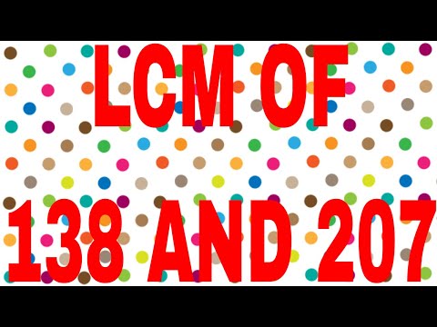 LCM OF 138 AND 207