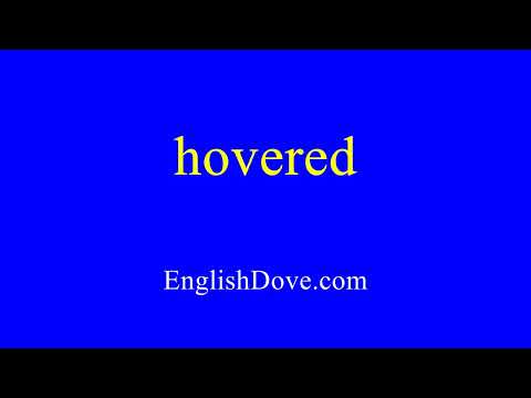 How to pronounce hovered in American English