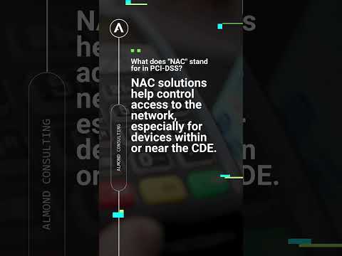 PCI-DSS 4.0 Exam Prep: Meaning of NAC