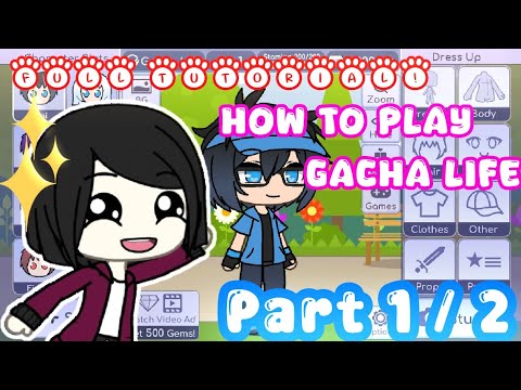 FULL TUTORIAL ABOUT HOW TO PLAY GACHA LIFE! 2025 | PT. 1