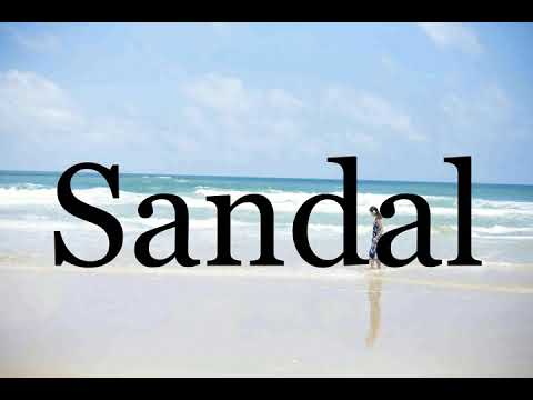 How To Pronounce Sandal🌈🌈🌈🌈🌈🌈Pronunciation Of Sandal