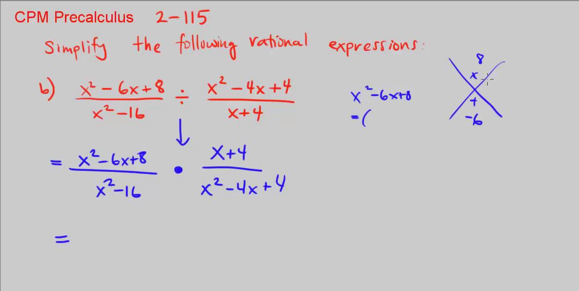 CPM Precalculus 2-115 - Simplifying rational expressions