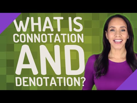 What is connotation and denotation?