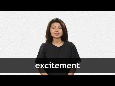EXCITEMENT definition and meaning | Collins English Dictionary