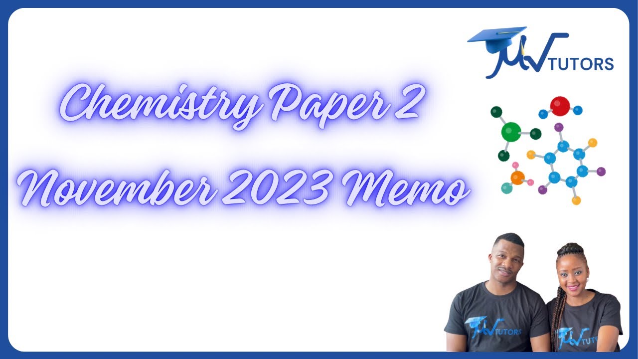 NSC Grade 12 Physical Science P2 Chemistry Memo | November 2023