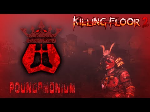 Steam Community :: Video :: Killing Floor 2 - Poundamonium Outbreak ...