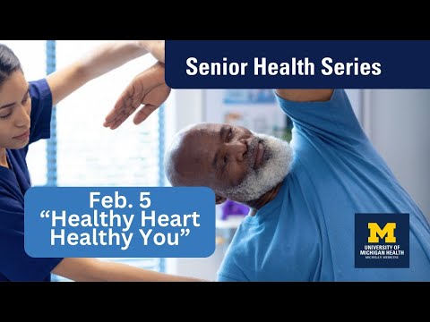 Senior Health Series Session 3 - "Health Heart. Healthy Life"