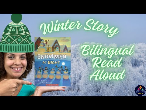 Snowmen At Night/ Muñecos de nieve en la noche (English/Spanish)