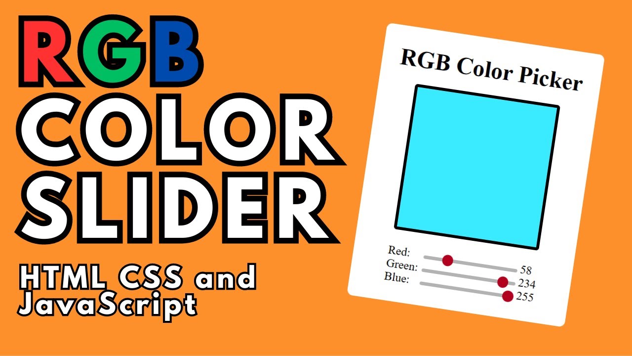 How To Make An RGB Slider | HTML CSS JavaScript Project Tutorial For Beginners