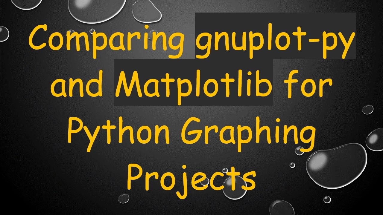 Comparing gnuplot-py and Matplotlib for Python Graphing Projects