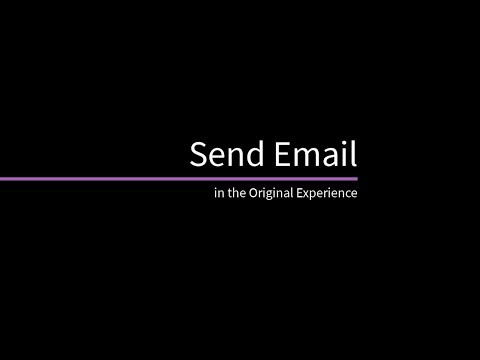 Send Email in the Original Experience