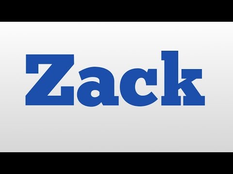Zack meaning and pronunciation