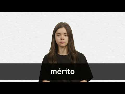 English Translation of “MÉRITO” | Collins Spanish-English Dictionary