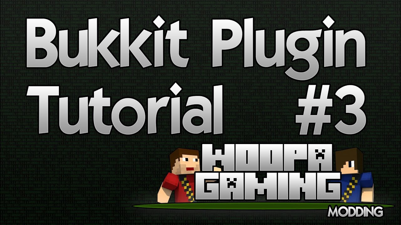 Bukkit Plugin Tutorial #3 