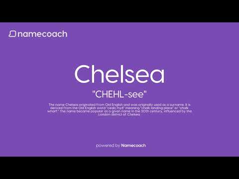 How to Pronounce Chelsea