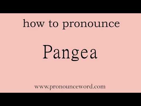 Pangea. How to pronounce the english word Pangea .Start with P. Learn from me.
