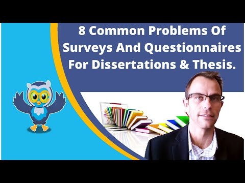 8 Common Problems Of Surveys And Questionnaires For Dissertations & Thesis.