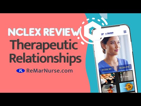 Therapeutic Relationships (NCLEX Review)