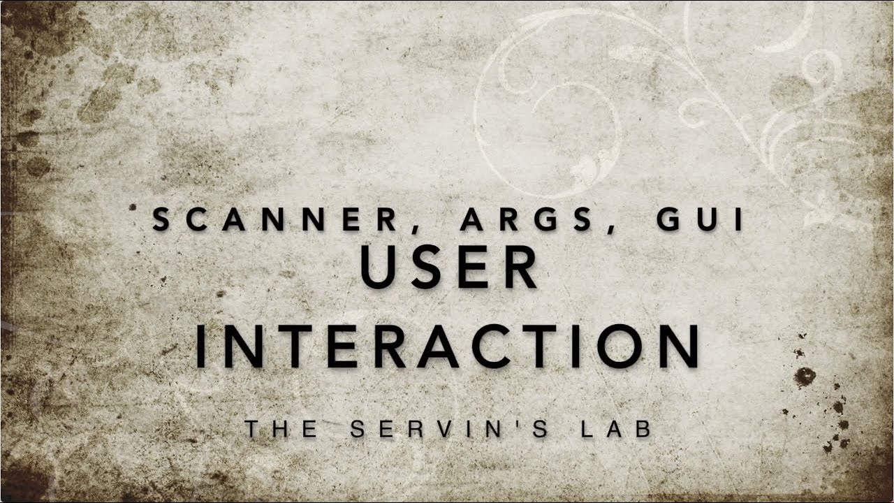User Interaction/Interface in Java: Scanner, command line args, and JOptionPane