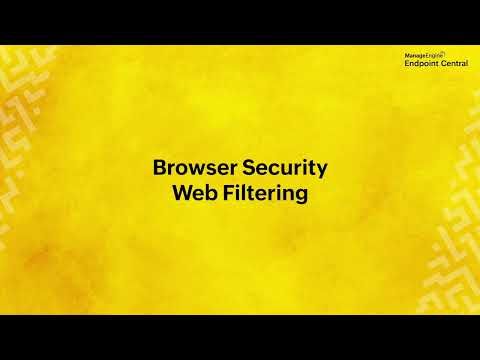 Web Filtering | Browser Security Walkthrough | ManageEngine Endpoint Central