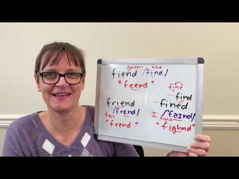 How to Pronounce Fiend, Friend, Fined and Find