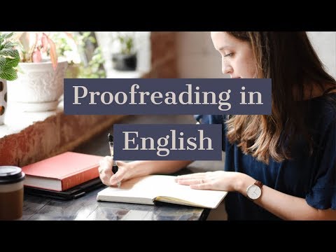 Proofreading documents | Proofreading in English | Why proofreading is important