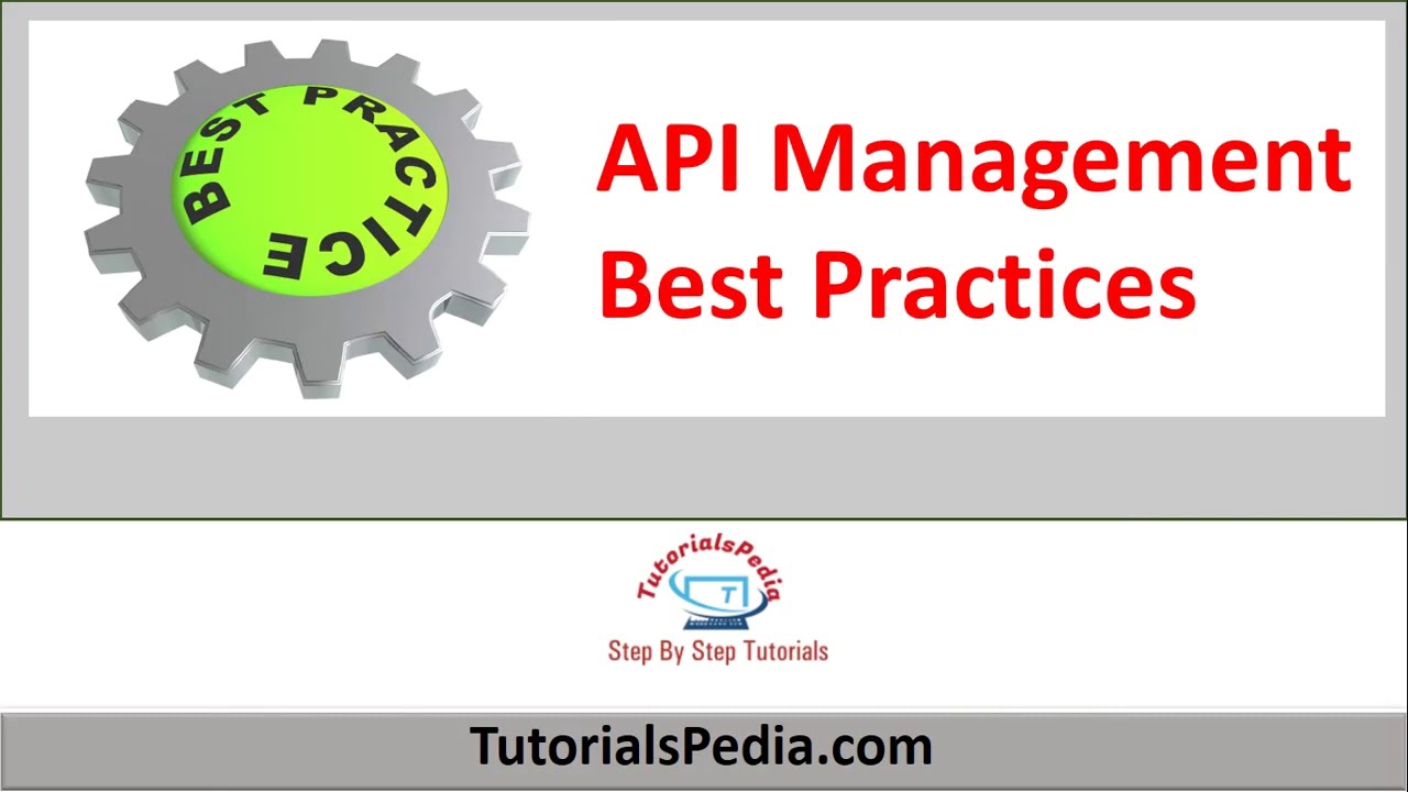 API Management Tutorial |API Management Best Practices |API Manager Best Practices
