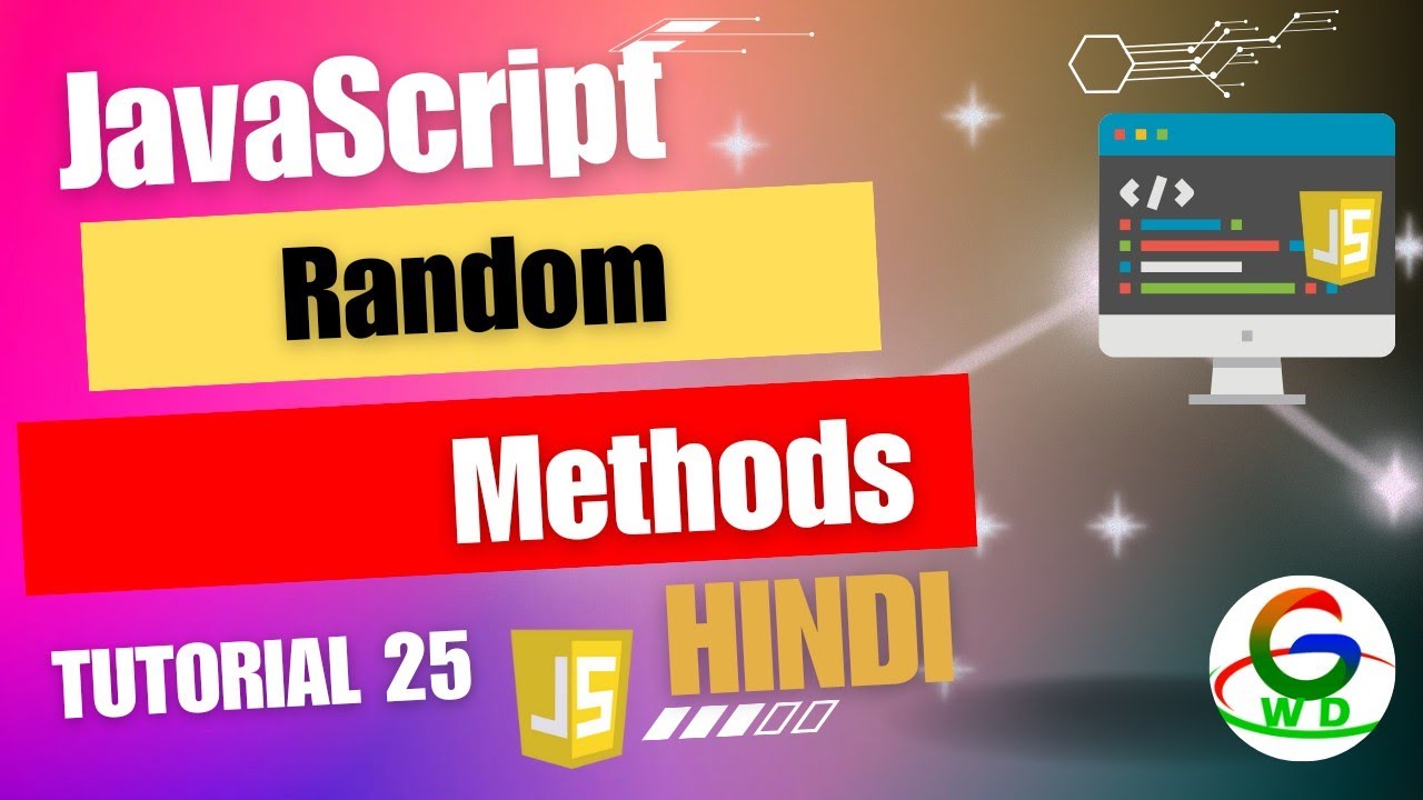 Javascript Random methods || Guri Web Developer || Javascript Tutorial in Hindi