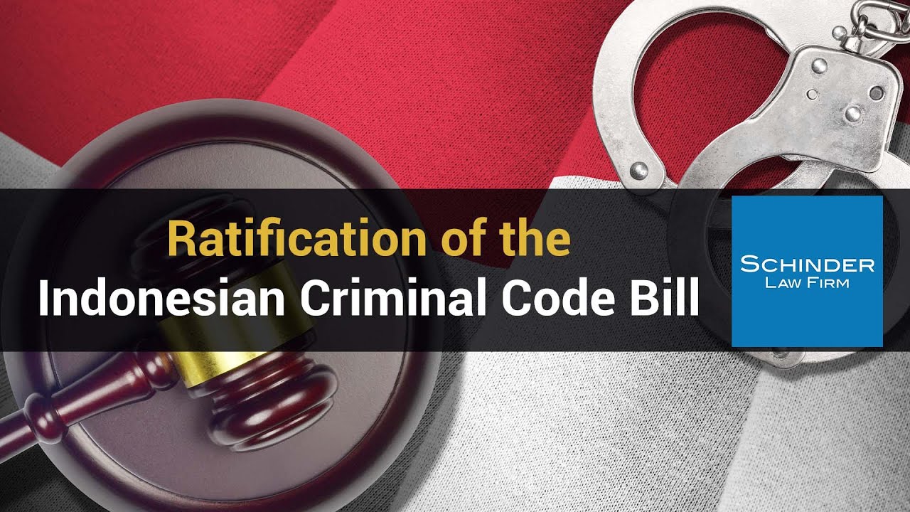 Ratification of the Indonesian Criminal Code Bill