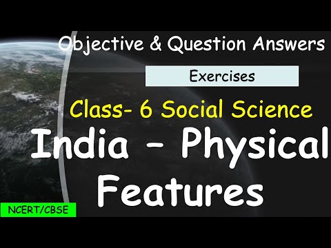 India – Physical Features | Class 6 Social Studies | MCQ’s and Question ...