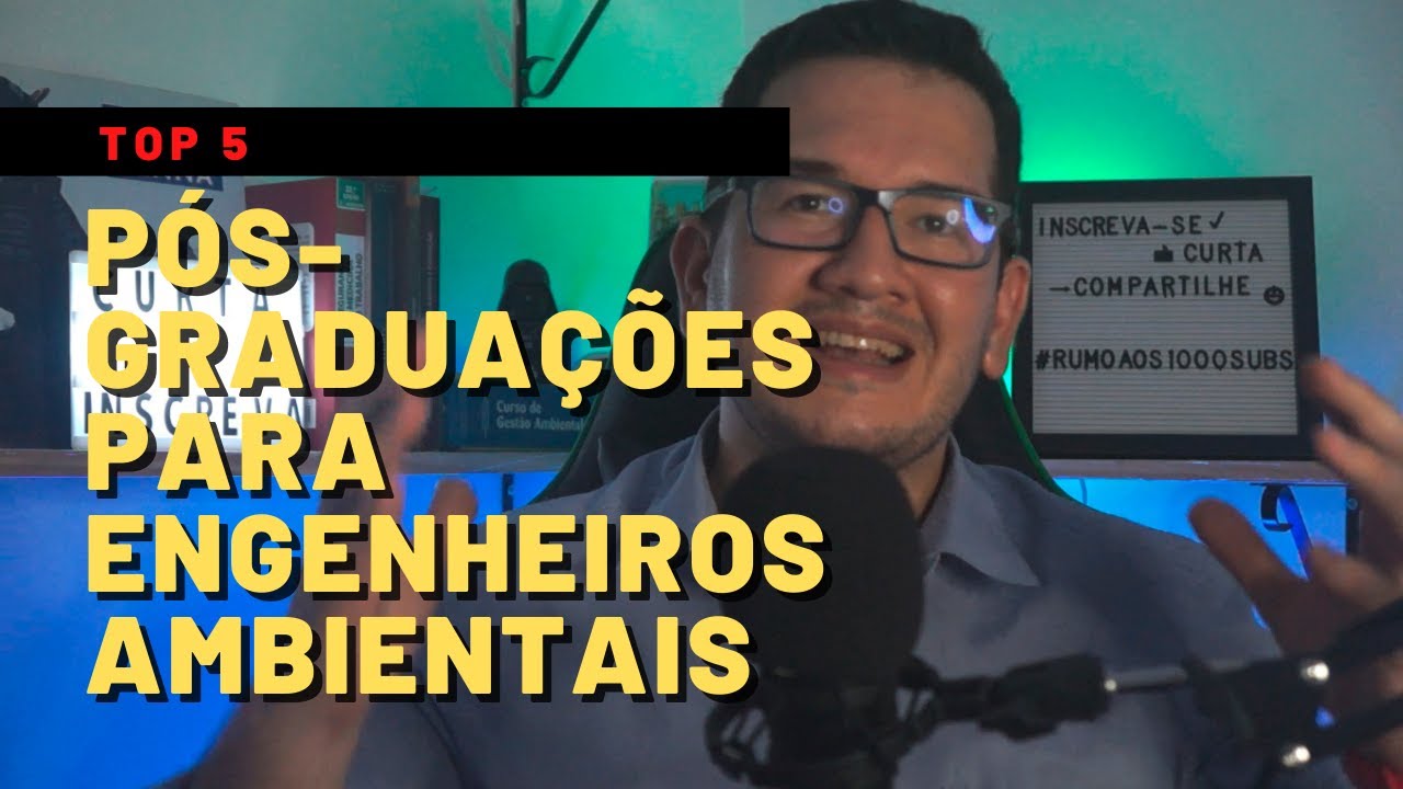 Top #5 - Quais pós-graduações posso fazer como engenheiro ambiental em 2021?