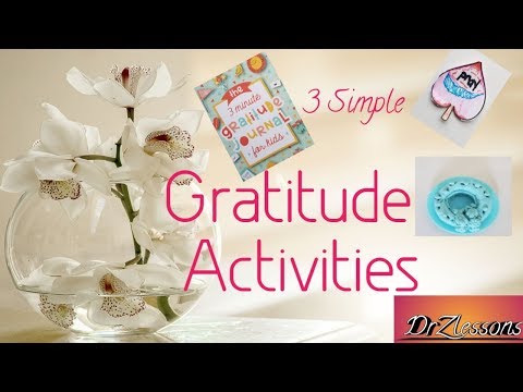 Practice Gratitude || Simple Activities for Kids