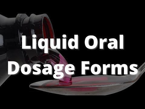 Oral Liquid Dosage Forms