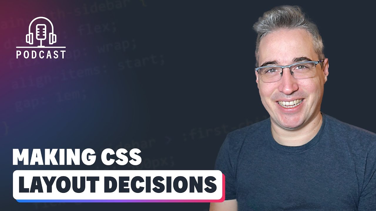 Navigating CSS Layout Decisions