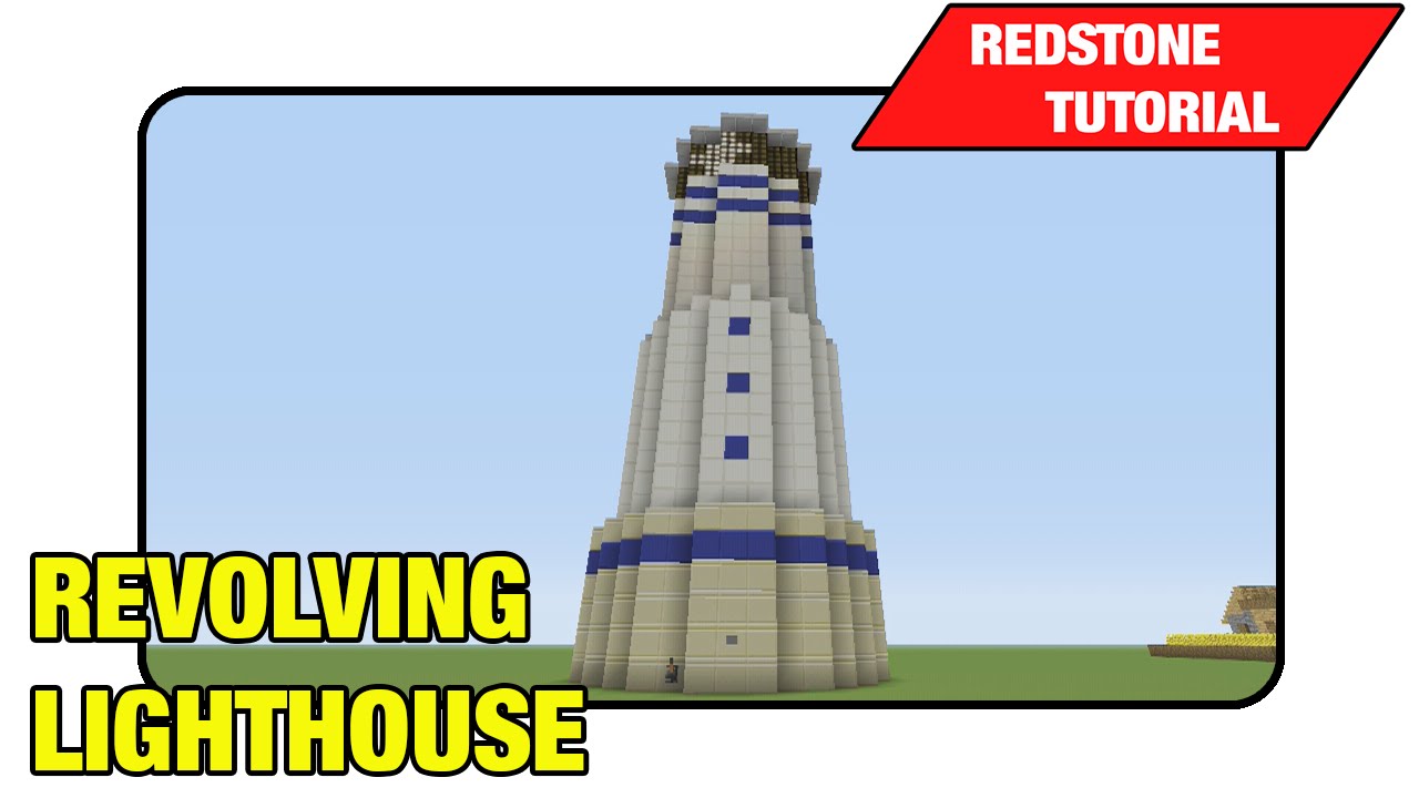Revolving Lighthouse [Redstone Lamps] 