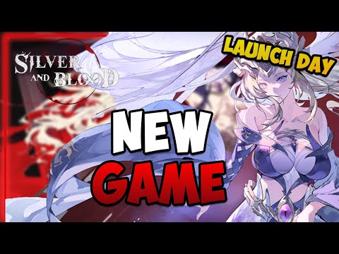 🔴Brand New Game - Launch Day I Silver & Blood