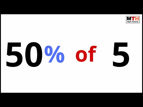 50 percent of 5, Find 50% of 5