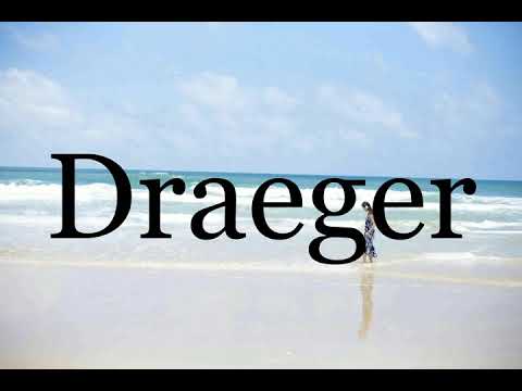 How To Pronounce Draeger🌈🌈🌈🌈🌈🌈Pronunciation Of Draeger