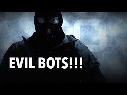 Steam Community :: Video :: Evil Bots - csgo #7