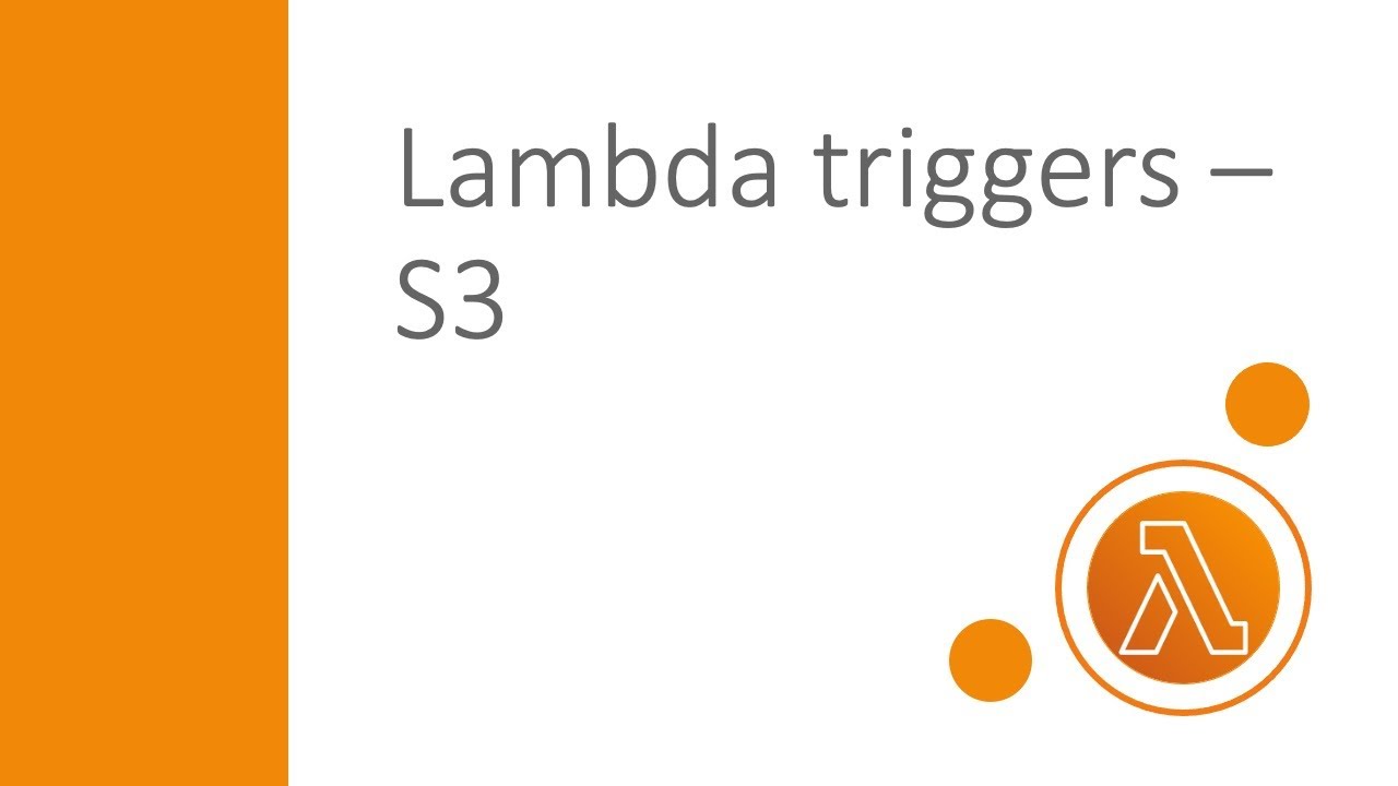Lambda triggers - Trigger lambda function when a file is uploaded to Amazon S3
