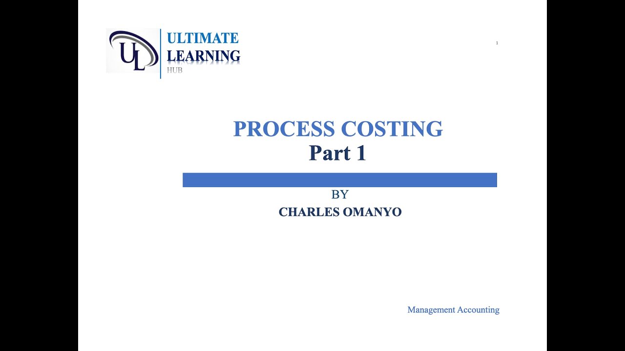 MA: Process Costing || Part 1