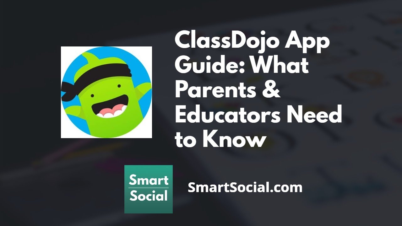 ClassDojo App Guide for Parents & Educators (Preview )