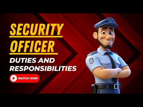 Security Officer Duties And Responsibilities