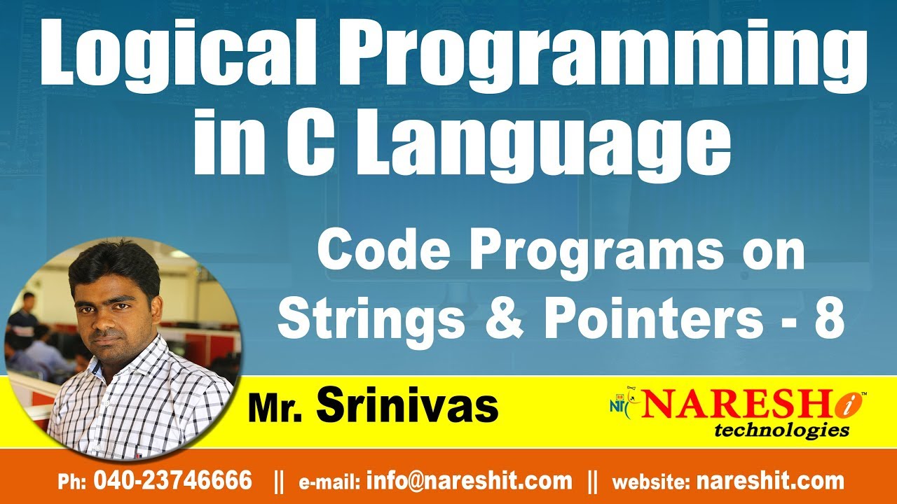 Code Programs on Strings & Pointers - 8 | Logical Programming in C | Naresh IT